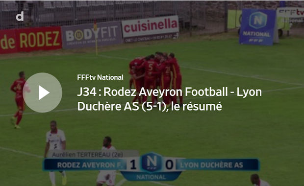 N1 (34ème journée) - Le résumé vidéo de RODEZ AF - LYON-DUCHERE AS
